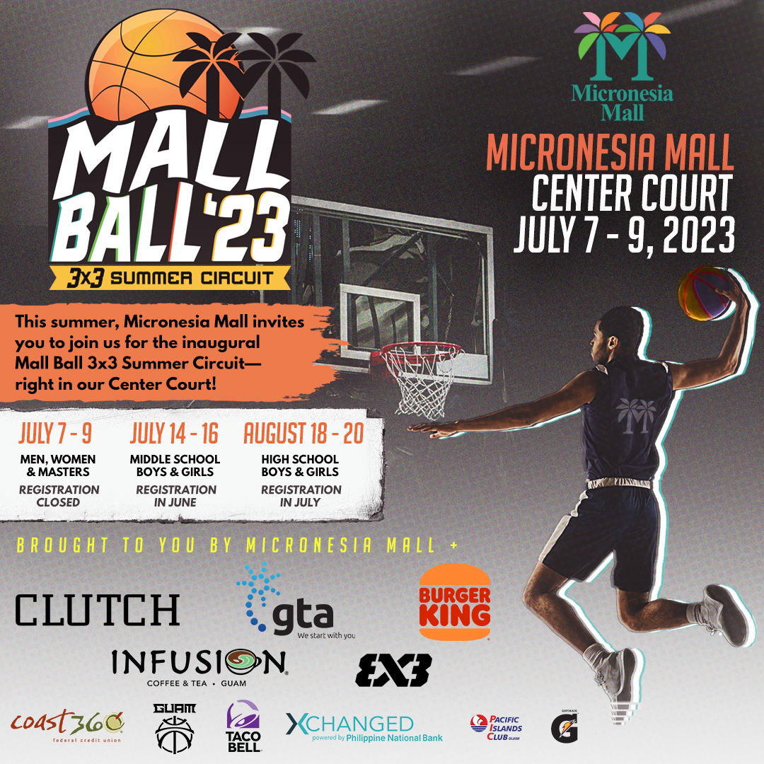 Mall Ball 3x3 Summer Circuit | Events & Promotions | Micronesia Mall